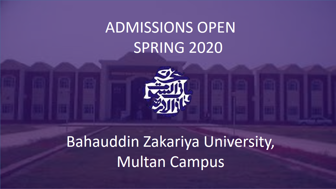 [Admissions Open Spring 2020] Bahauddin Zakariya University, Multan ...