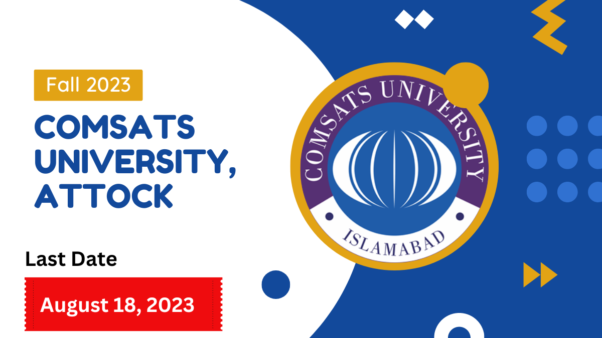 [Admission Open Fall 2023] COMSATS University, Attock Campus - Jaamiah.com