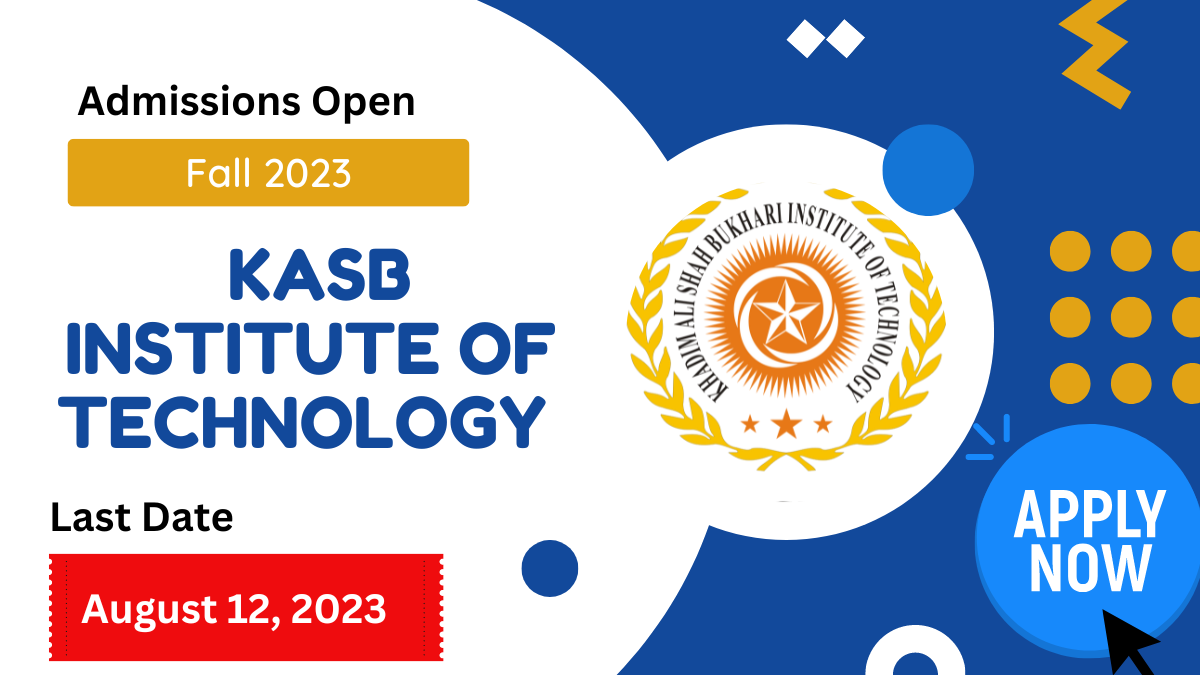 [Admissions Open Fall 2023] KASB Institute of Technology - Jaamiah.com